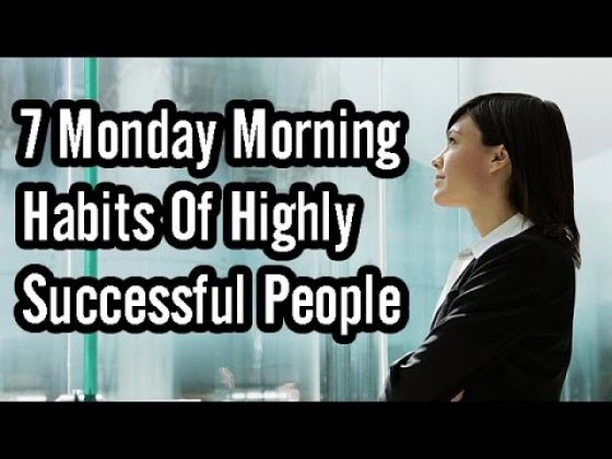 7 Monday morning habits of highly successful people - Global Village Space
