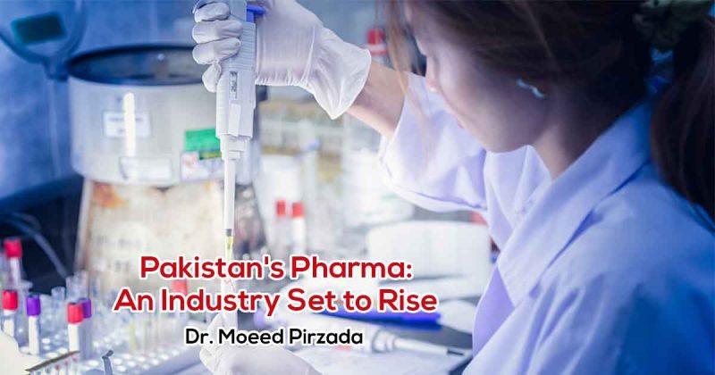 Pakistan's Pharma: An Industry Set to Rise - Global Village Space